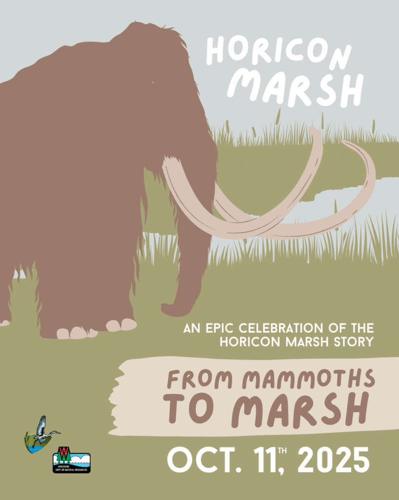 From Mammoths to Marsh - Friends of Horicon Marsh